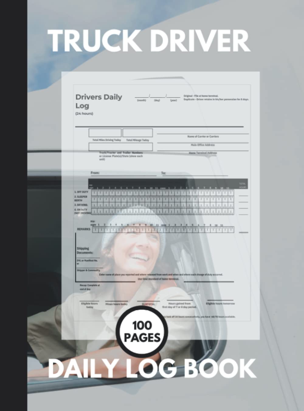 Daily Log Book For Truck Drivers | Trucker Dot Log Book | For Tracking ...