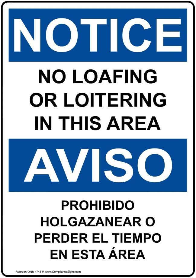 Amazon.com: ComplianceSigns.com NOTICE No Loafing Or Loitering In This ...
