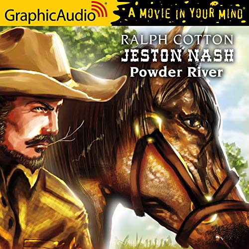 Amazon.com: Powder River [Dramatized Adaptation]: Jeston Nash, Book 2 ...
