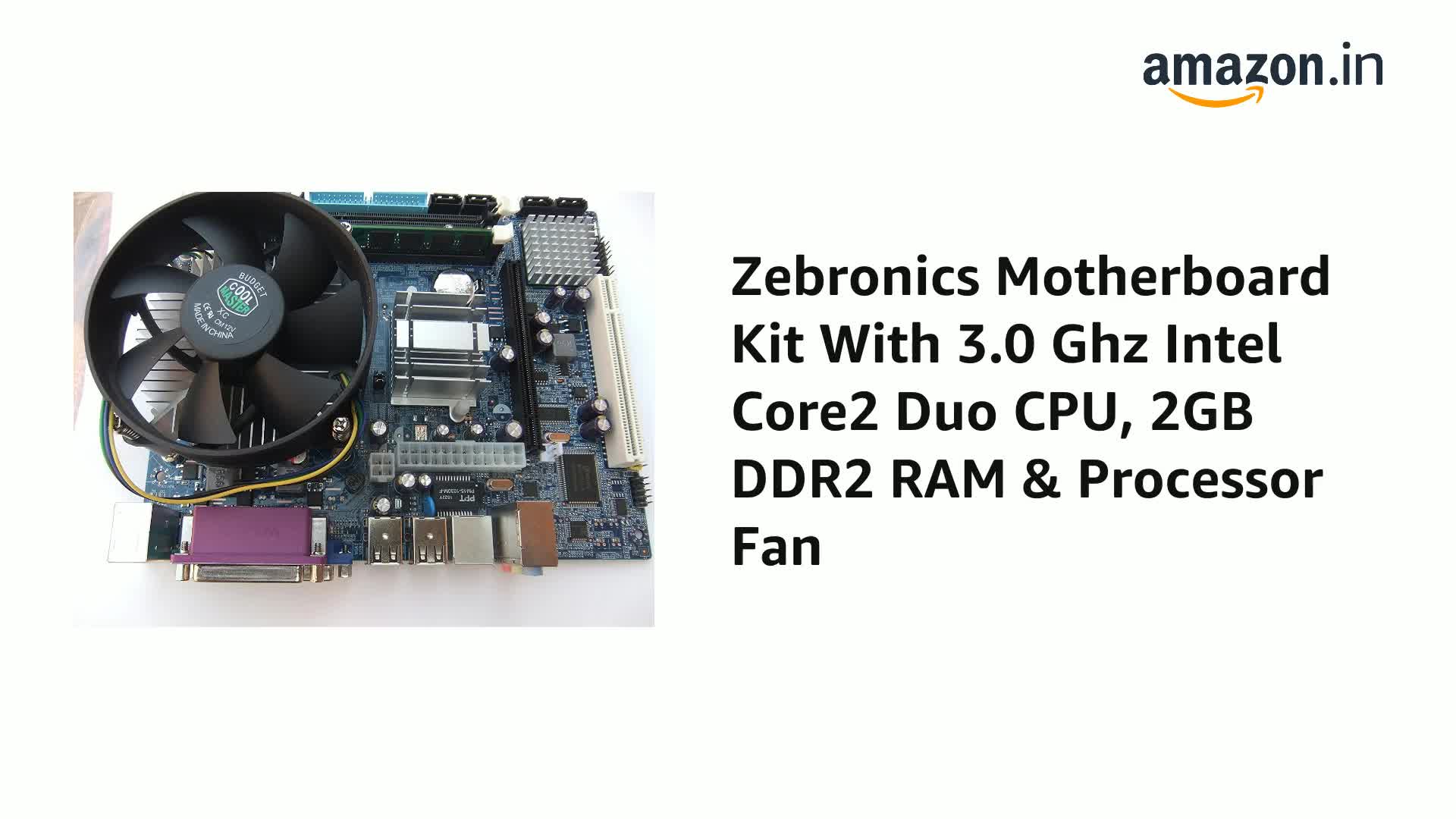 Zebronics Motherboard Kit With Core2duo Processor 2 Gb Core 2 Duo,