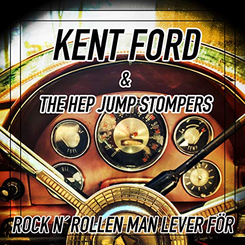 Amazon.co.jp: Rock n' rollen man lever för : Kent Ford And The Hep Jump ...