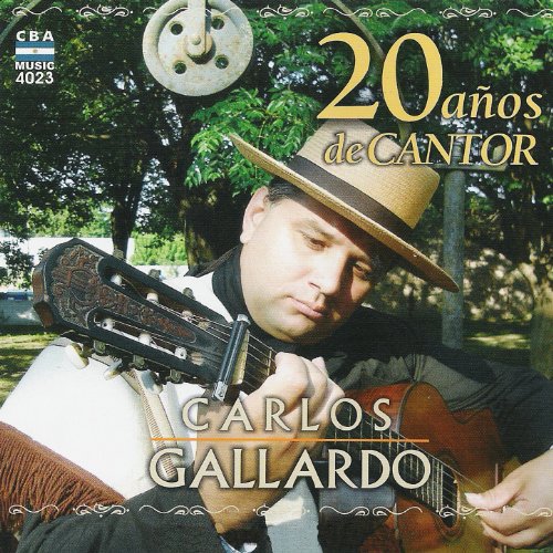 Amazon Music - Carlos Gallardoの20 Años de Cantor - Amazon.co.jp