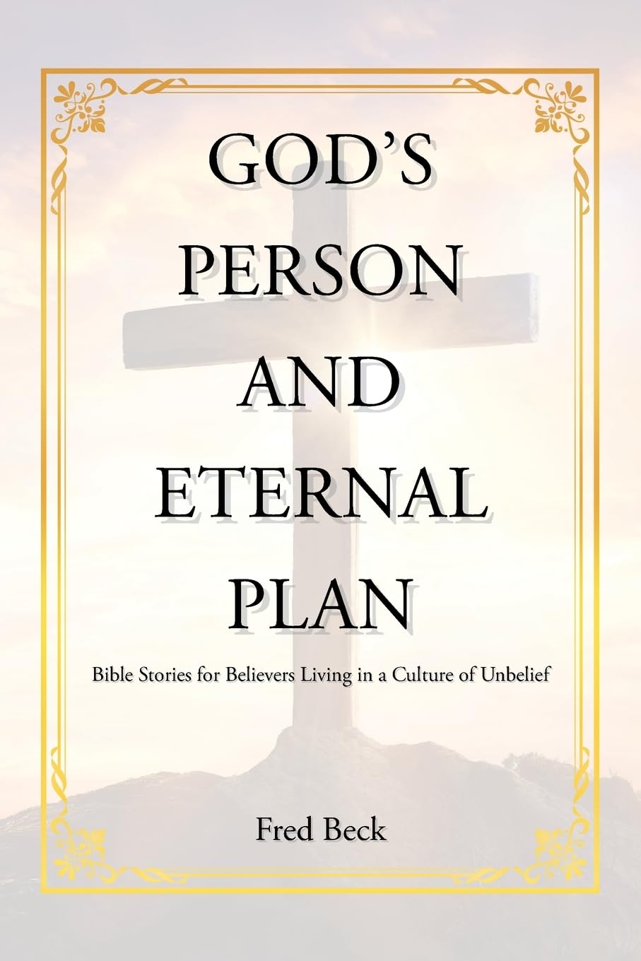 Book review of God's Person and Eternal Plan - Readers' Favorite: Book ...