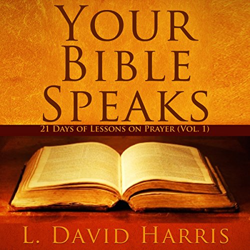 Amazon.com: Your Bible Speaks: 21 Days of Lessons on Prayer: Return to Scripture (Audible Audio ...