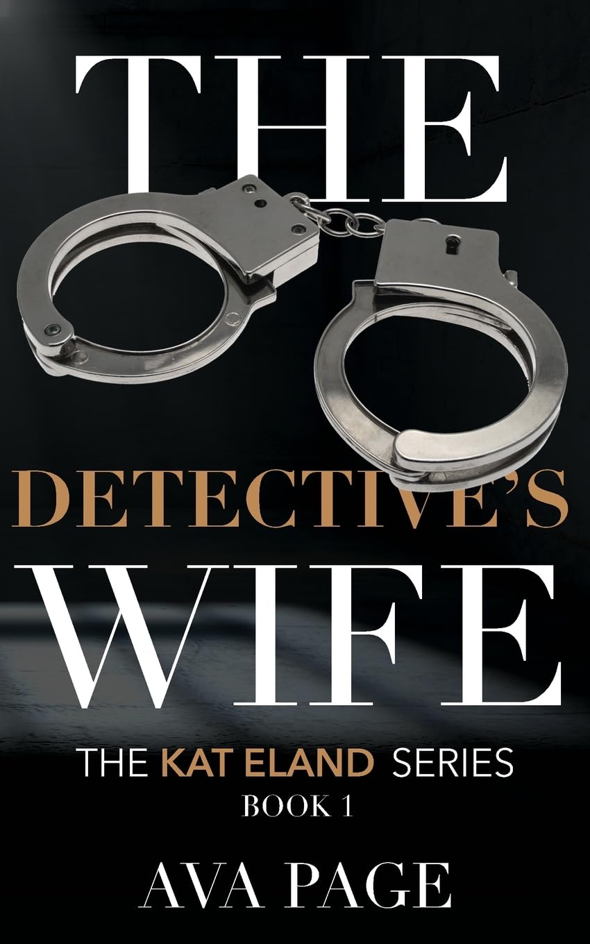 Amazon.com: The Detective's Wife (The Kat Eland Series): 9781737273660 ...
