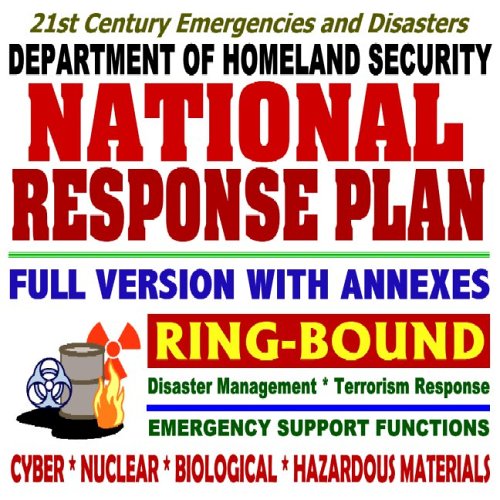 National Response Plan (NRP) Full Plan with All Annexes for Emergency ...