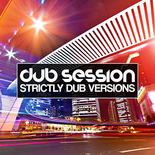 Amazon MusicでVARIOUS ARTISTSのDub Session, Vol. 5 (Strictly Dub Versions ...