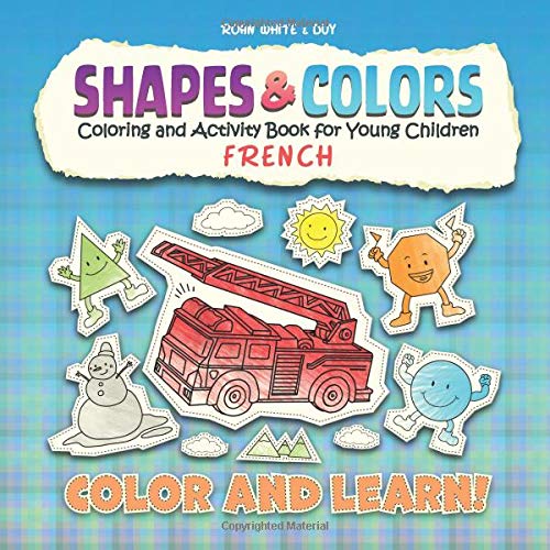 French Shapes and Colors: Coloring and Activity Book for Young Children ...