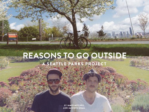 Reasons to Go Outside - A Seattle Parks Project | Amazon.com.br