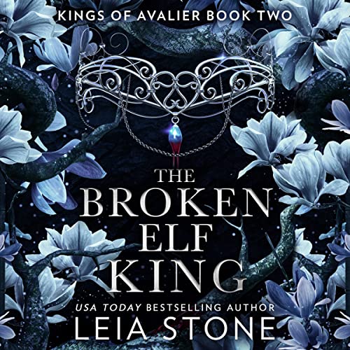 The Broken Elf King: Kings of Avalier, Book 2 (Audio Download): Leia Stone, Vanessa Moyen, Adam ...