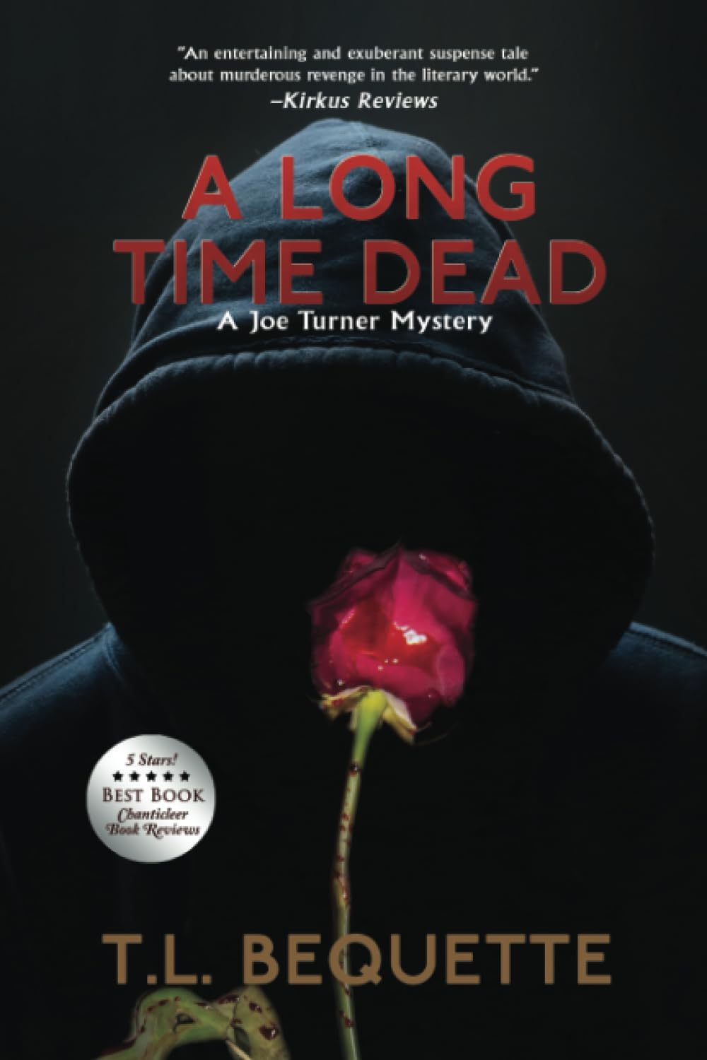A Long Time Dead (A Joe Turner Mystery): Bequette, T.L.: 9781685132569 ...