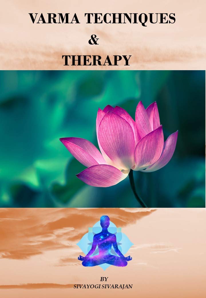 Amazon.com: VARMA TECHNIQUES AND THERAPY eBook : Sivarajan, Sivayogi ...