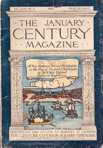 The Century Magazine for January 1908. Vol. LXXV, No. 3: Frank H. Scott ...