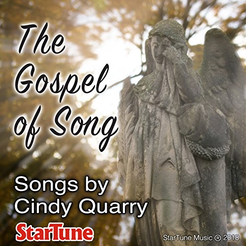 Amazon.com: The Gospel of Song : Cindy Quarry: Digital Music