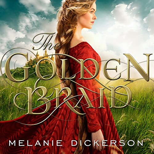 Amazon.com: The Golden Braid (Audible Audio Edition): Melanie Dickerson ...