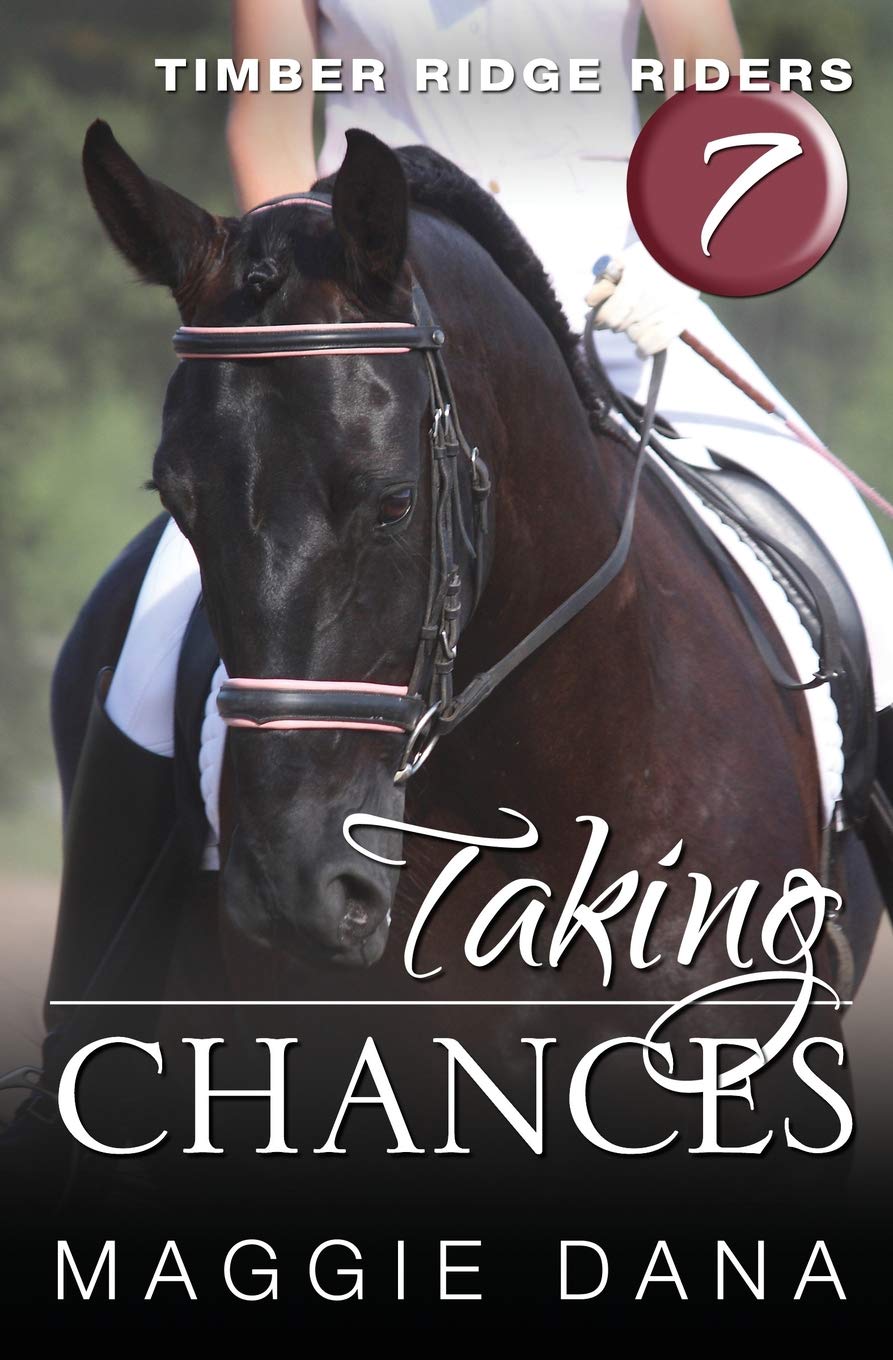 Taking Chances (Timber Ridge Riders): Dana, Maggie: 9780985150464 ...