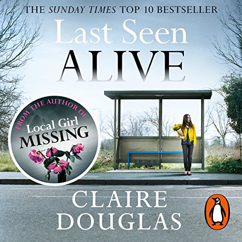 Amazon.com: Last Seen Alive (Audible Audio Edition): Claire Douglas ...