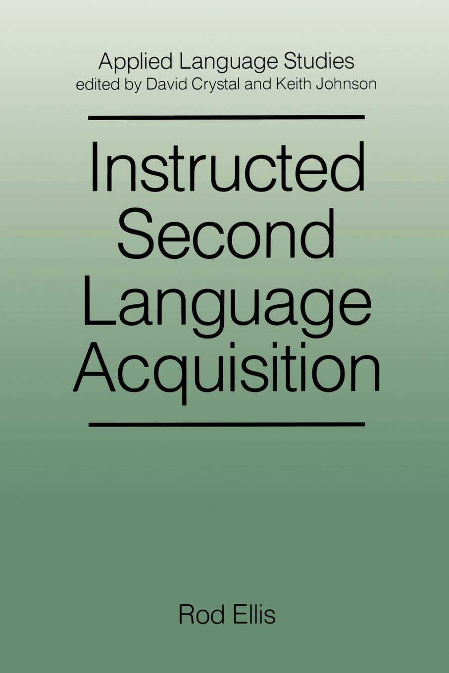 Amazon.com: Instructed Second Language Acquisition: Learning in the ...