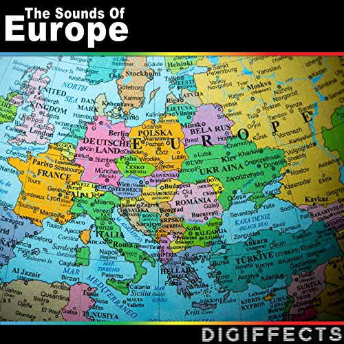 Play The Sounds of Europe by Digiffects Sound Effects Library on Amazon ...