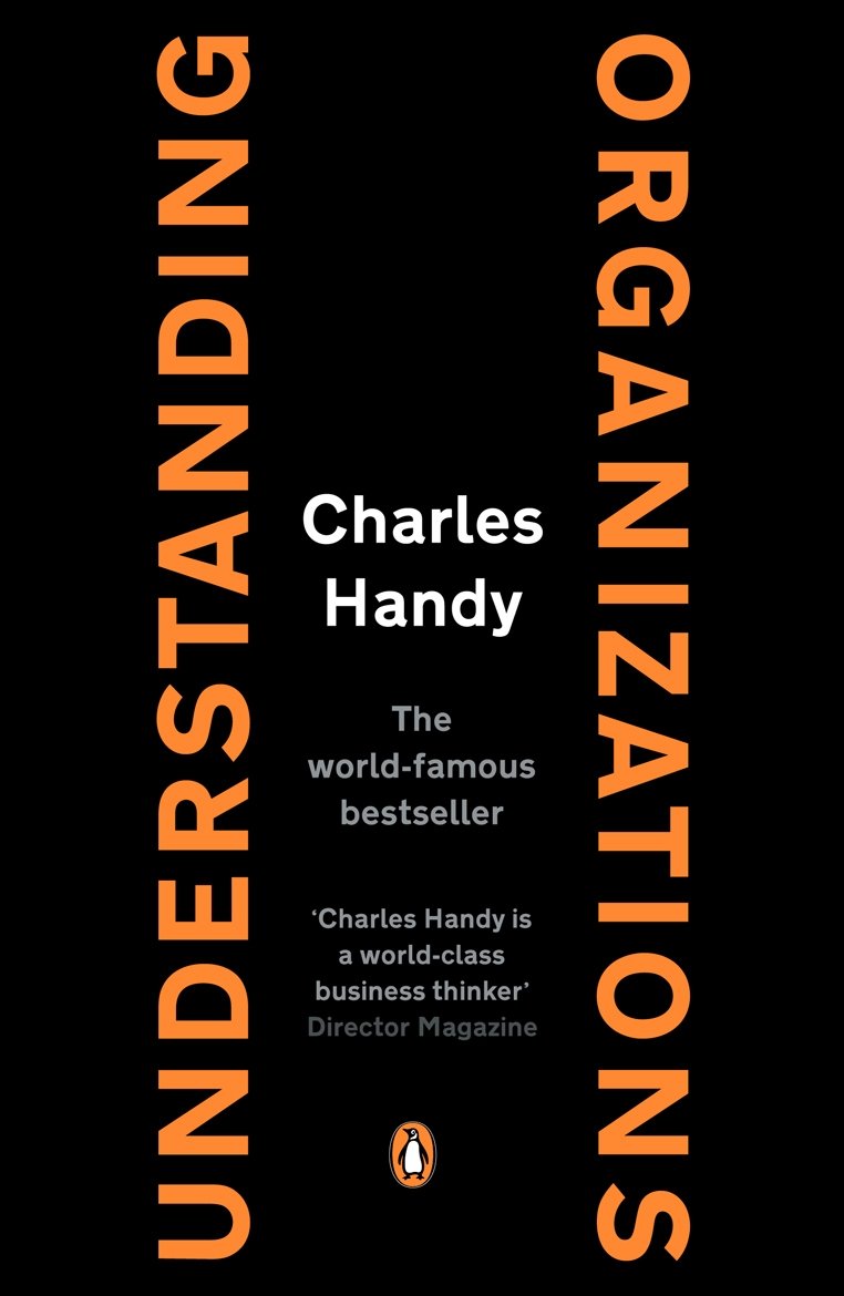 Understanding Organizations [Fourth Edition]: Amazon.co.uk: Handy ...