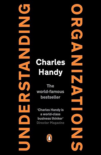 Understanding Organizations [Fourth Edition]: Amazon.co.uk: Handy ...