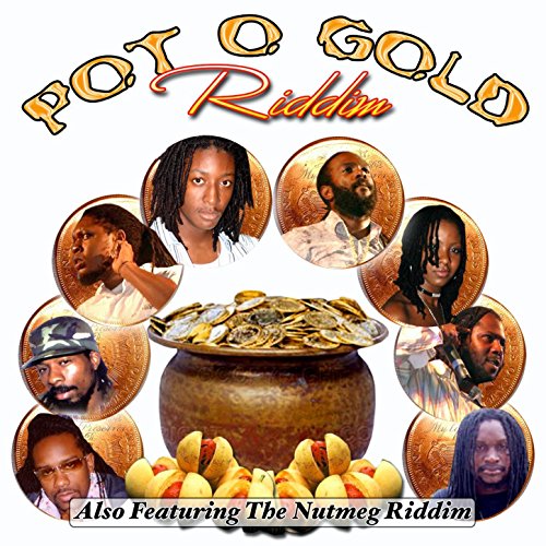Amazon.com: Pot of Gold Riddim & Nutmeg Riddim : Various artists ...
