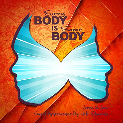 Play Everybody Is Somebody by Jenna&Jam (Guest Appearance: Jett Edwards ...