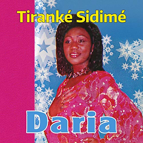 Play Daria - Remasterisé by Tiranké Sidimé on Amazon Music