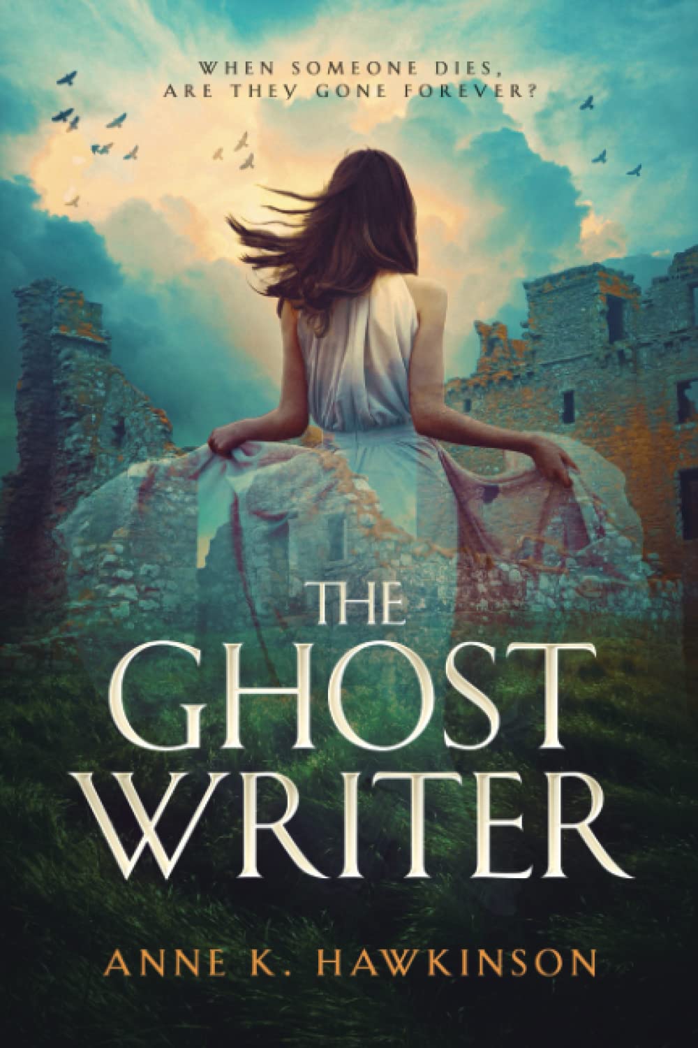 Amazon.com: The Ghost Writer: 9781732017559: Hawkinson, Anne K: Books