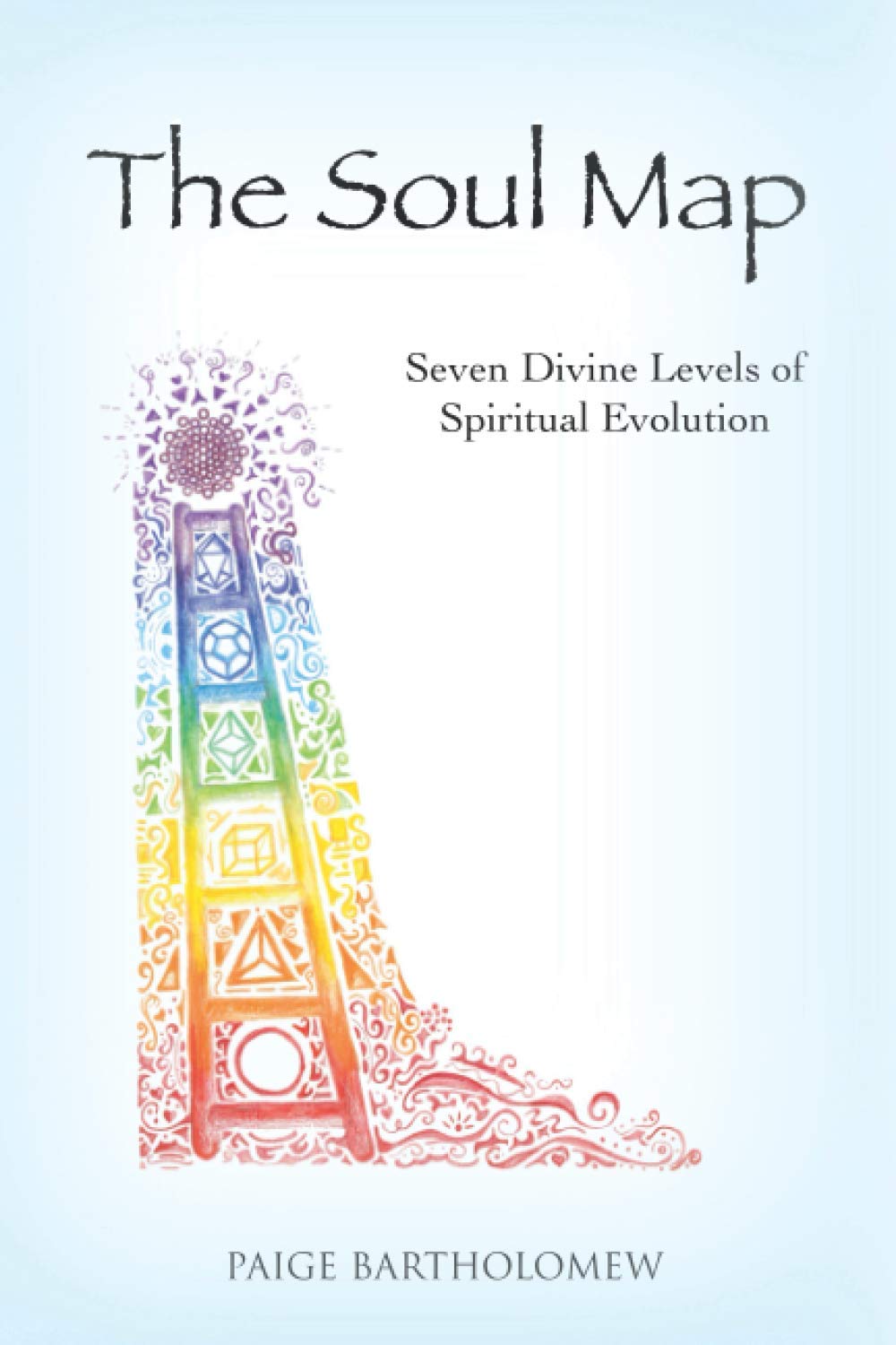 The Soul Map: Seven Divine Levels of Spiritual Evolution: Bartholomew ...