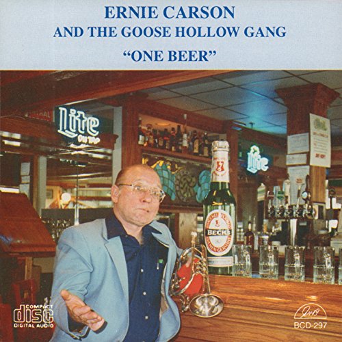 Play One Beer by Ernie Carson feat. Bill Rutan, Charlie Bornemann, Rick ...