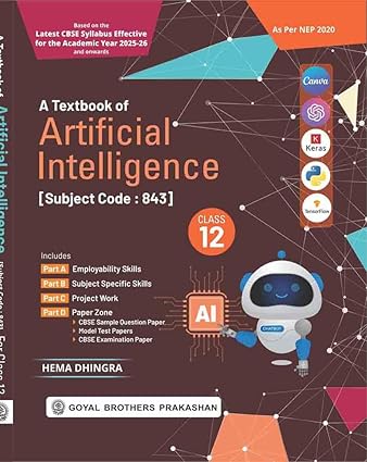 A Textbook of Artificial Intelligence for Class XII : goyal brothers ...
