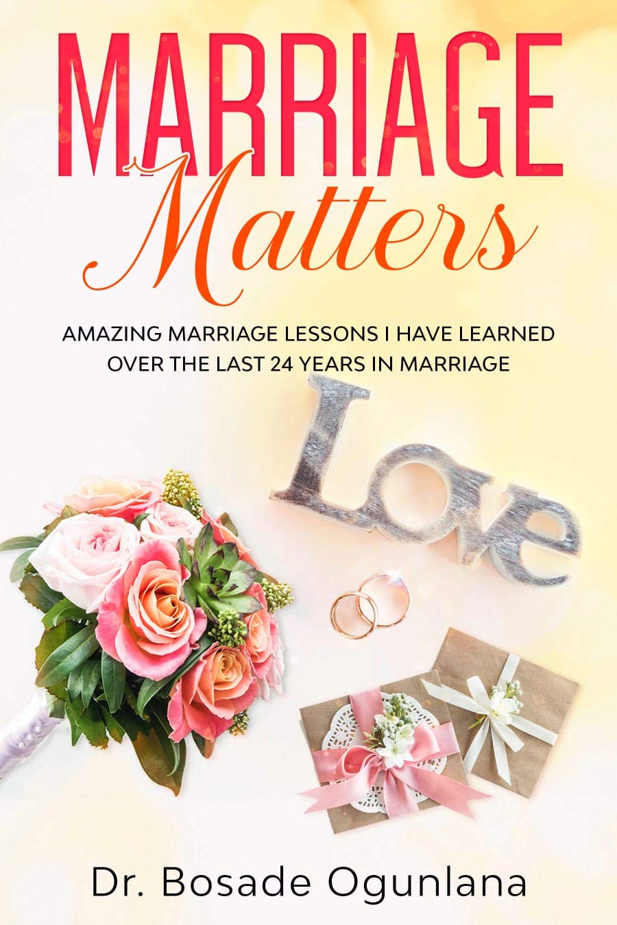 Amazon.com: Marriage Matters: Amazing Marriage Lessons I have learned ...
