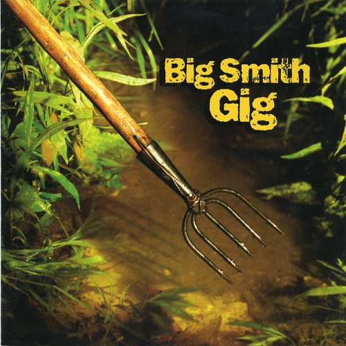 Play Gig by Big Smith on Amazon Music