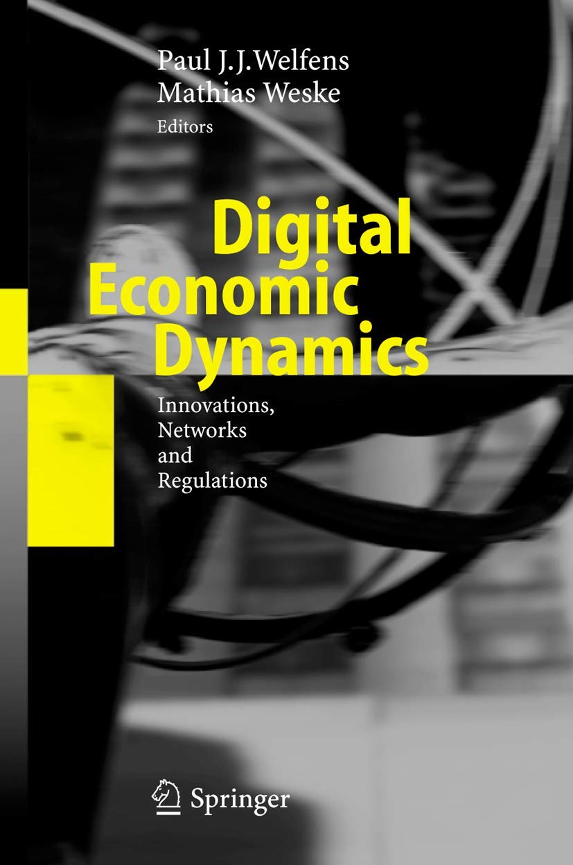 Digital Economic Dynamics: Innovations, Networks and Regulations ...