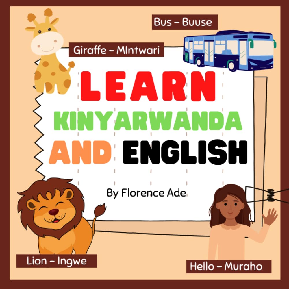 Amazon.com: Learn Kinyarwanda and English: Bilingual Book designed to ...