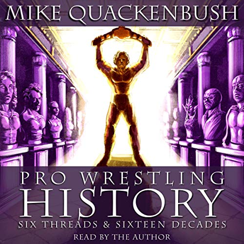 Amazon.com: Pro Wrestling History - Six Threads & Sixteen Decades ...