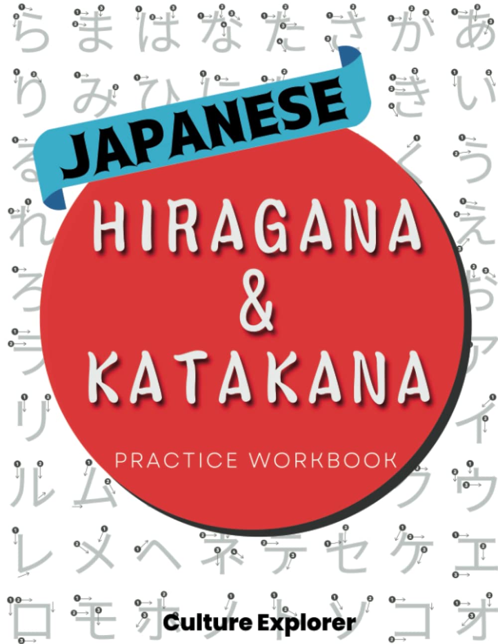Hiragana and Katakana Practice Workbook: Self-Study Guide for Learning ...