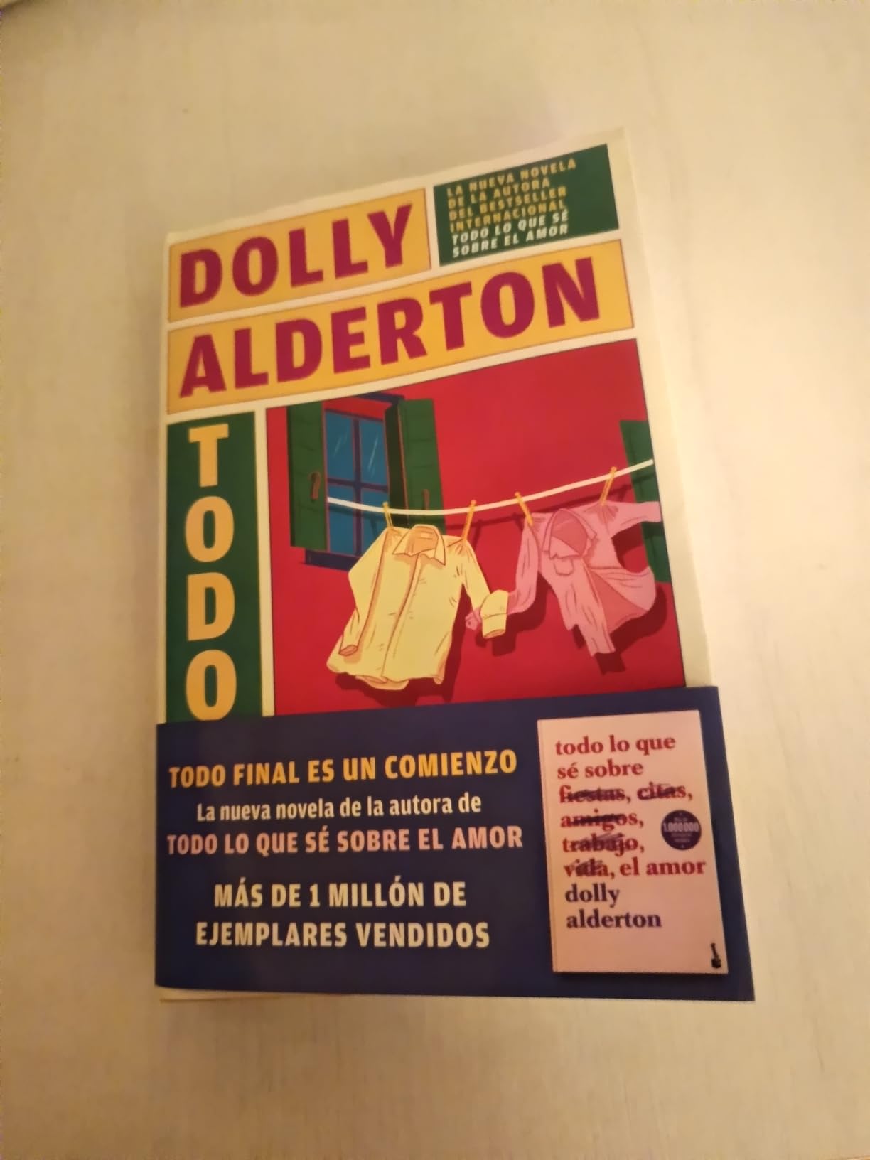Todo final es un comienzo (Good Material) (Novela) : Alderton, Dolly ...