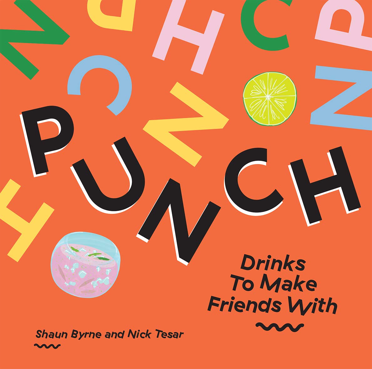 Punch: Drinks To Make Friends With: Byrne, Shaun, Tesar, Nick ...
