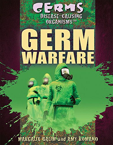 Germ Warfare (Germs: Disease Causing Organisms): Baum, Margaux, Romano ...