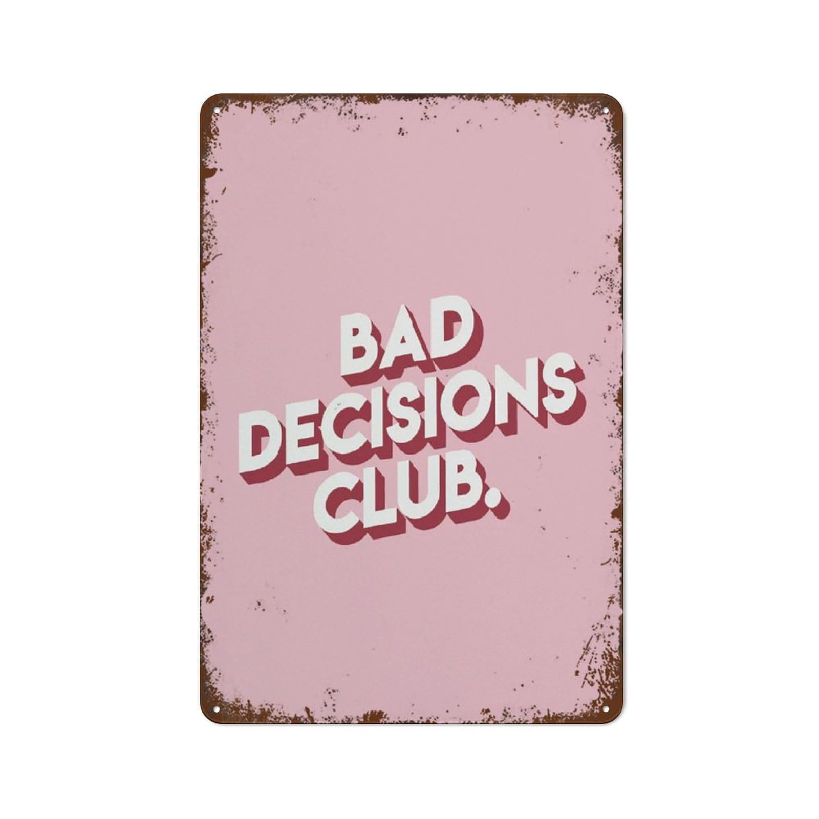 Bad Decisions Bar
