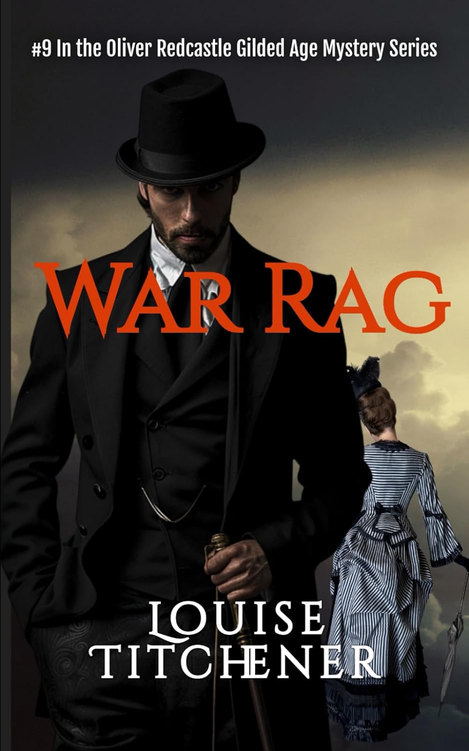 War Rag: An Oliver Redcastle Gilded Age Mystery (Oliver Redcastle ...