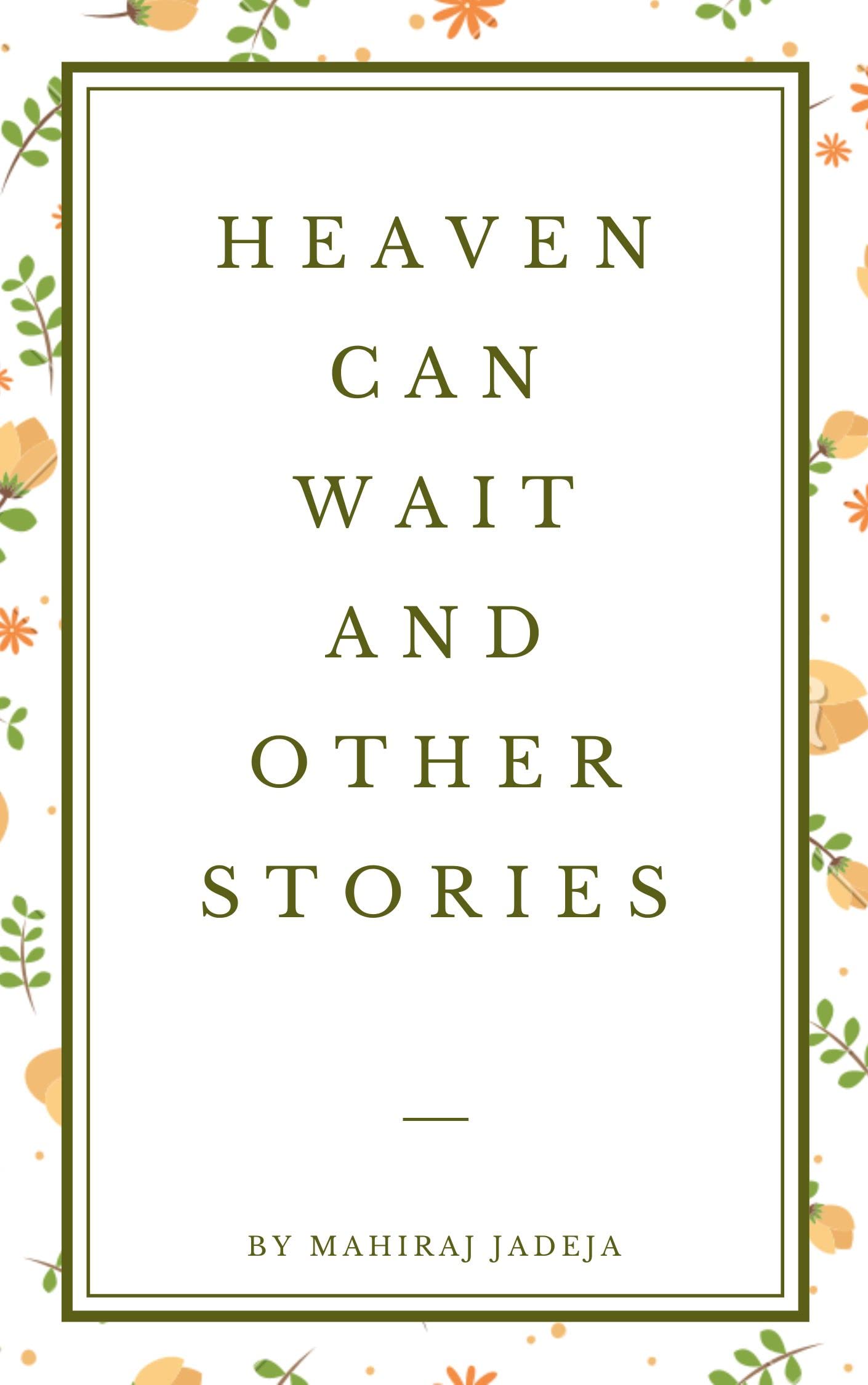Book review of Heaven Can Wait and Other Stories - Readers' Favorite ...