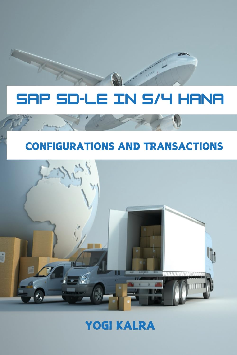 Amazon.com: SAP SD-LE in S/4 HANA: Configurations and Transactions ...