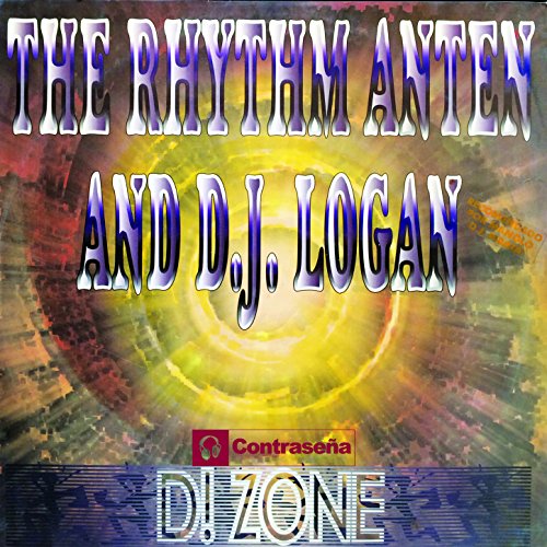 Amazon.com: D! Zone : The Rhythm Anten & D.J. Logan: Digital Music