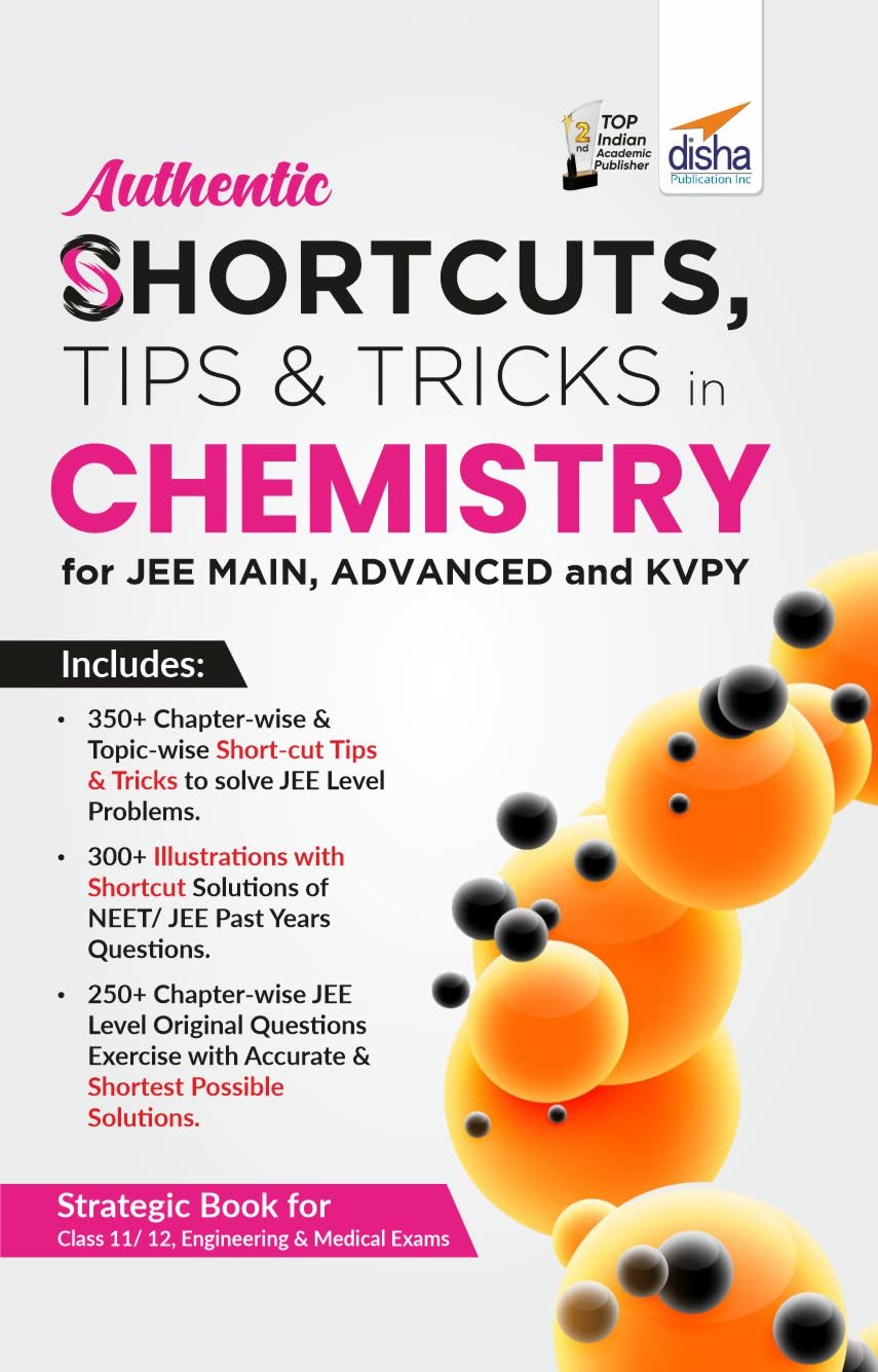Authentic SHORTCUTS, TIPS & TRICKS in CHEMISTRY for JEE Main, Advanced ...