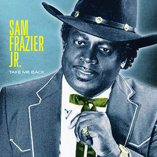Play Take Me Back by Sam Frazier Jr. on Amazon Music