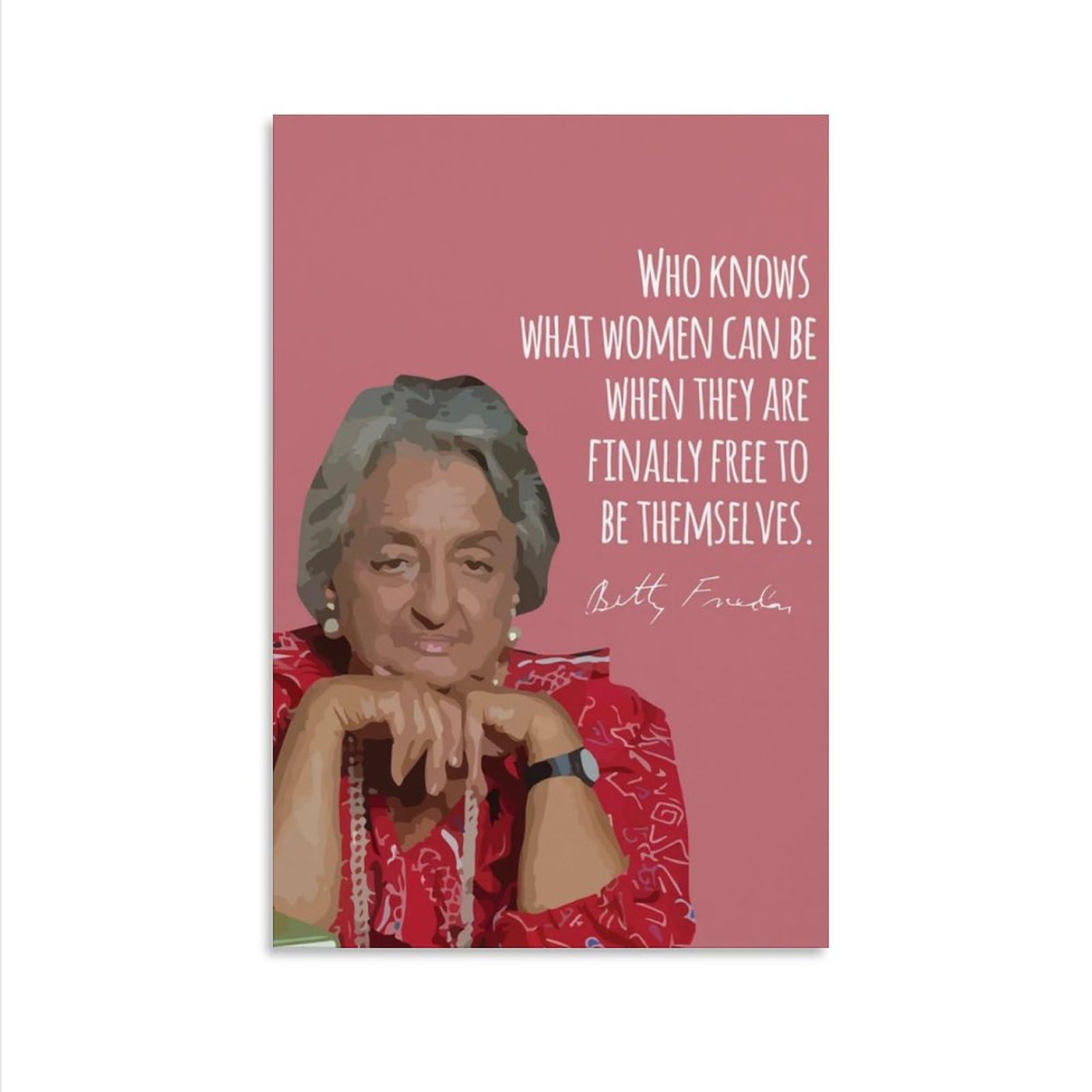Betty Friedan Quotes