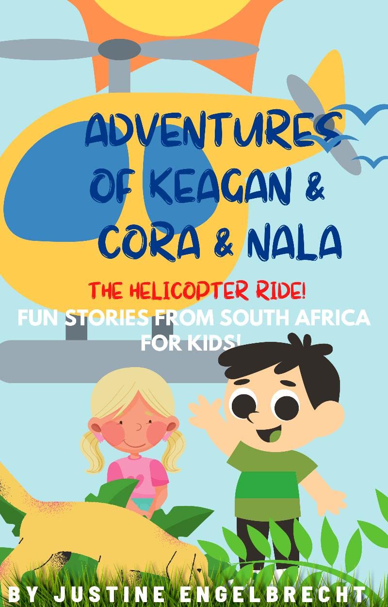 Amazon.com: The Helicopter Ride. (Adventures of Keagan & Cora & Nala ...